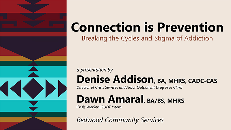 Connection is Prevention-Breaking the Cycles and Stigma of Addiction ...